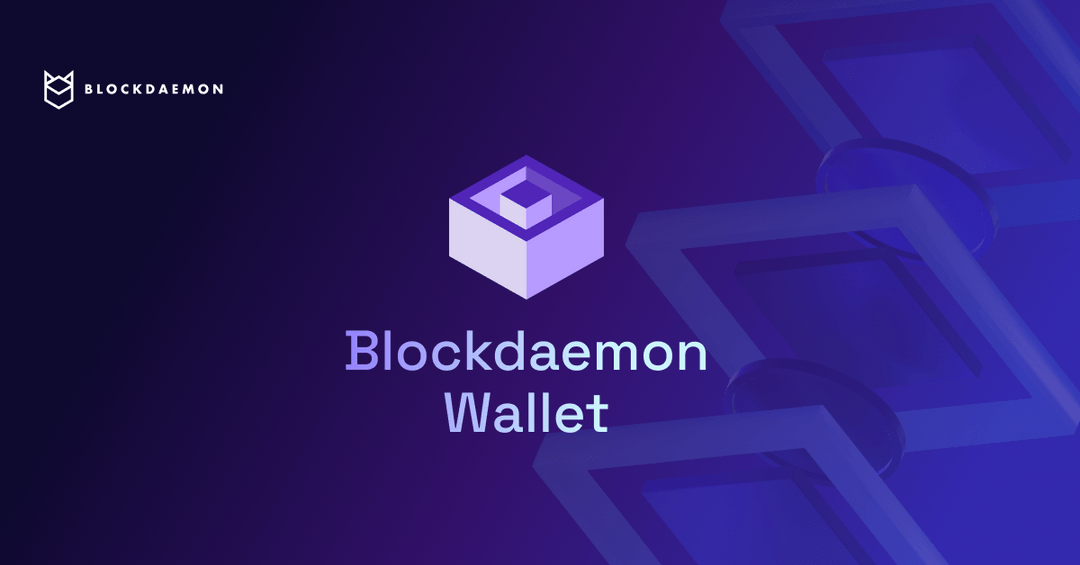 Introducing Blockdaemon Wallet - Secure & Easy Crypto Management - Blockdaemon Blog